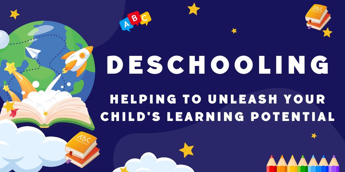 Deschooling 101: A Vital Step To A Successful Homeschool