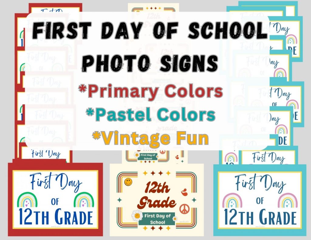 FREE First Day of School Photo Signs - BTDT Homeschool