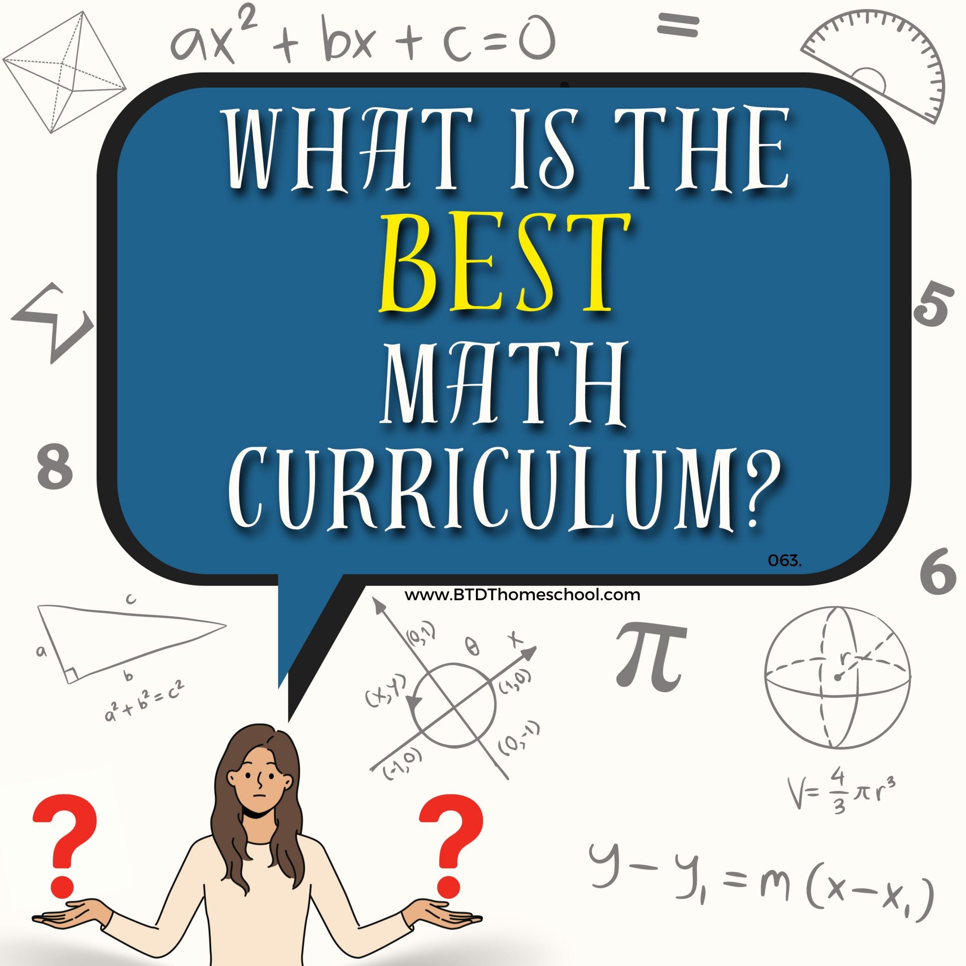 063. What is the Best Math Curriculum?