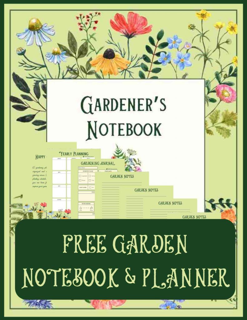 Free Gardener's Notebook - BTDT Homeschool